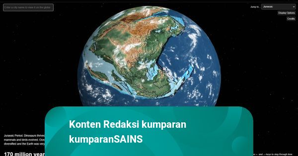 Cek Lokasi Rumah Kamu saat Zaman Dinosaurus di Peta Bumi Interaktif Ini | kumparan.com